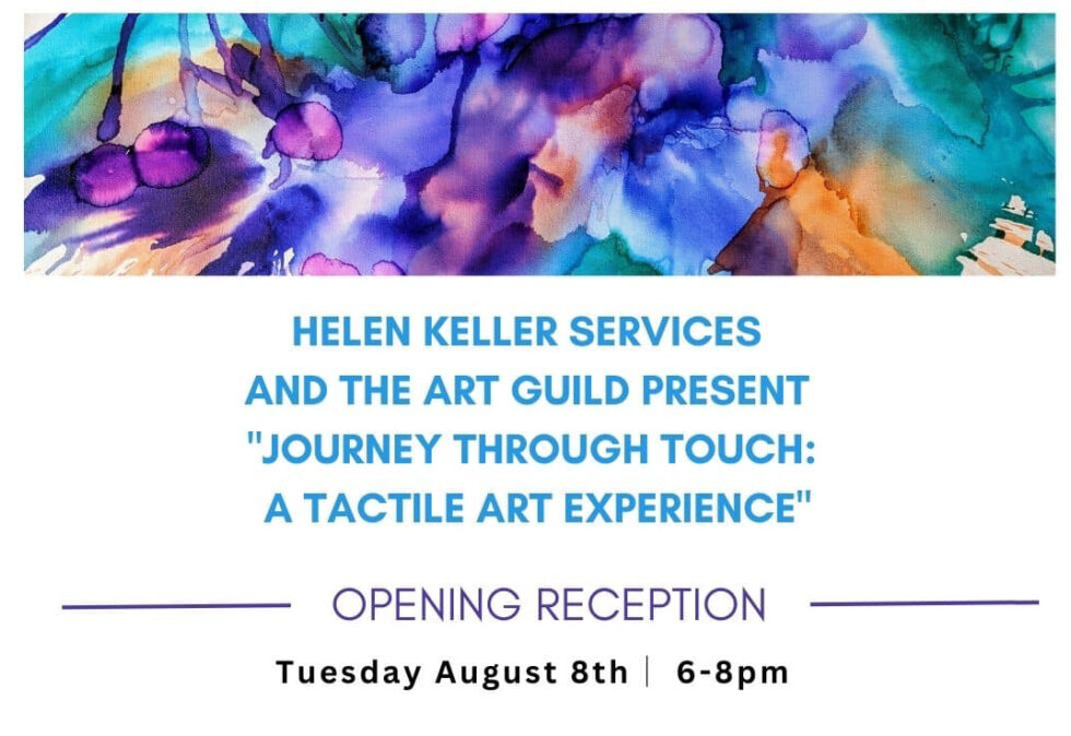 Journey through Touch with Helen Keller Exhibition - The Art Guild of ...